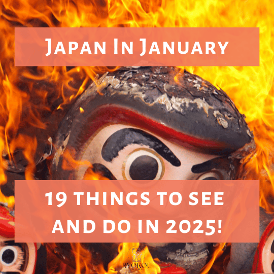 Japan in January - 19 Things to See and Do in 2025! - Ryokou Girl